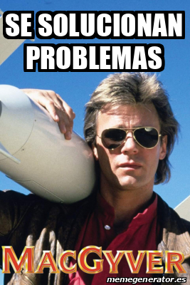 Meme Personalizado - Se solucionan problemas - 32548923