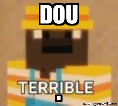 Meme Personalizado - DOU . - 32550706