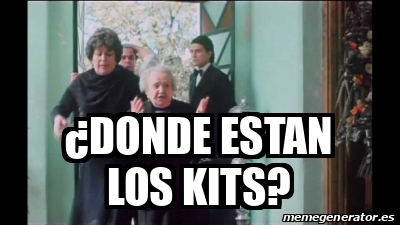 Meme Personalizado - ¿Donde estan los kits? - 32552830