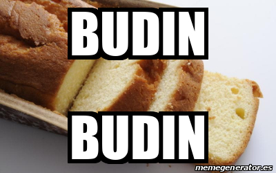 Meme Personalizado - budin budin - 32553706