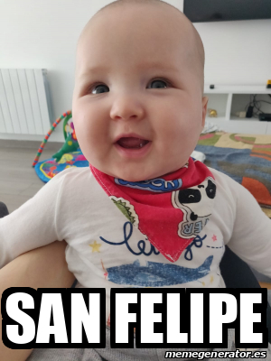 Meme Personalizado - San Felipe - 32553999