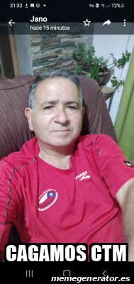 Meme Personalizado - Cagamos ctm - 32554055
