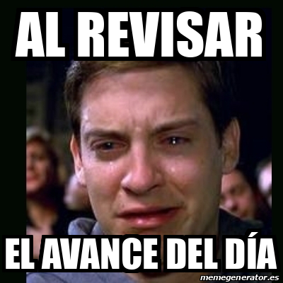 Meme crying peter parker - Al revisar El avance del día - 32554181