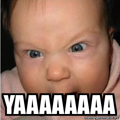 Meme Bebe furioso - yaaaaaaaa - 32555779