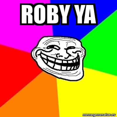 Meme Troll - ROBY YA - 32557047