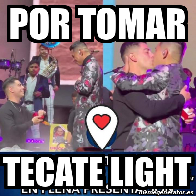 Meme Personalizado - Por tomar Tecate light - 32558920