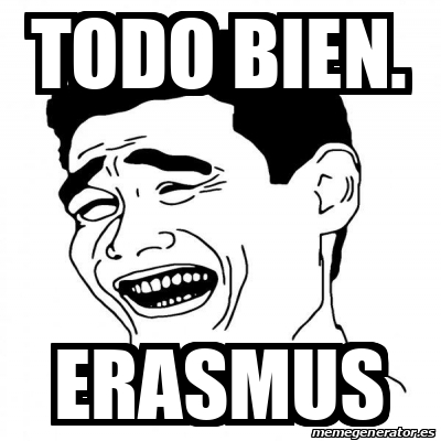 Meme Yao Ming 2 - Todo bien. Erasmus - 32559457