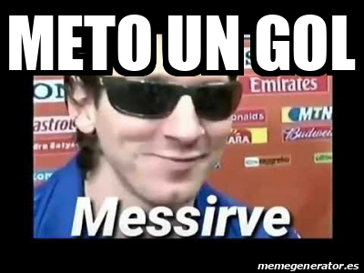 Meme Personalizado - Meto un gol - 32559493