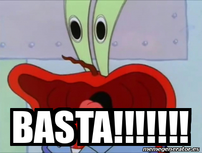 Meme Personalizado - Basta!!!!!!! - 32559707