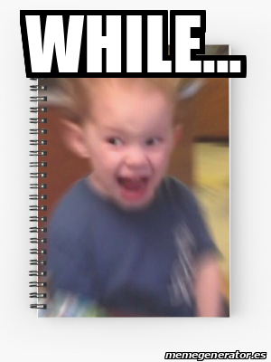 Meme Personalizado - WhILE... - 32559725