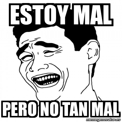 Meme Yao Ming 2 - Estoy mal Pero no tan mal - 32563031