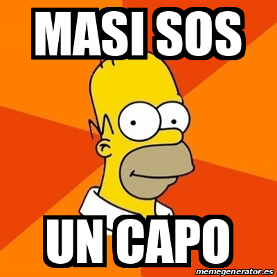 Meme Homer - Masi sos Un capo - 32566975