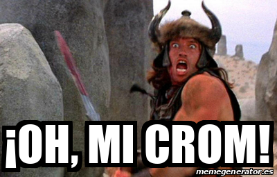 Meme Personalizado - ¡Oh, mi crom! - 32567063