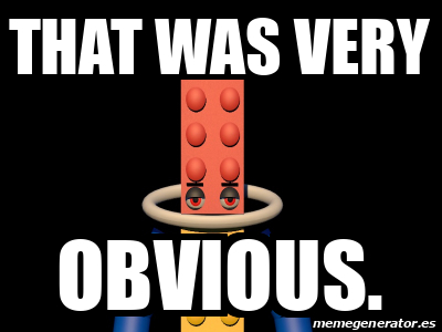 Meme Personalizado - that was very obvious. - 32061120
