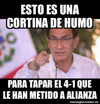 Meme Personalizado - esto es una cortina de humo para tapar el 4-1 que ...