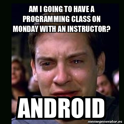 Meme crying peter parker - am I going to have a programming class on ...