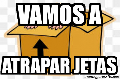 Meme Personalizado - Vamos a atrapar jetas - 32063288