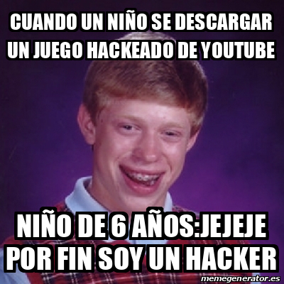 Meme Bad Luck Brian - cuando un niño se descargar un juego hackeado de ...