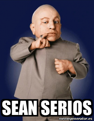 Meme Personalizado - Sean serios - 32069455