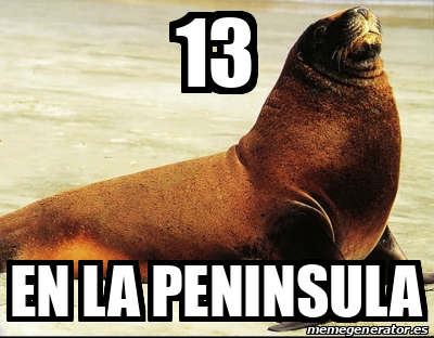 Meme Personalizado - 13 En la peninsula - 32069581