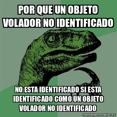Meme Filosoraptor - por que un objeto volador no identificado no esta ...