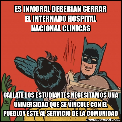 Meme Batman slaps Robin - ES INMORAL DEBERIAN CERRAR EL INTERNADO ...