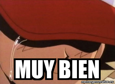 Meme Personalizado - Muy bien - 32077941