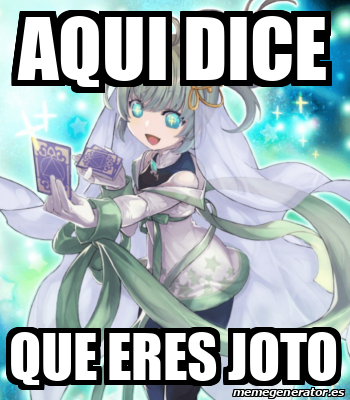 Meme Personalizado - Aqui dice Que eres joto - 32081276