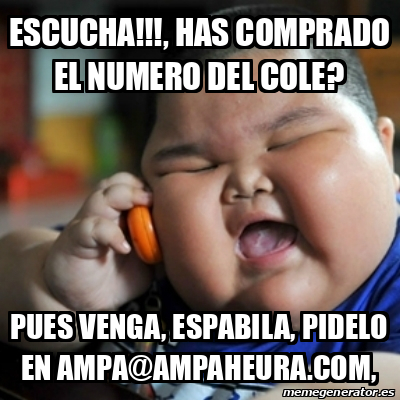 Meme fat chinese kid - escucha!!!, has comprado el numero del cole ...