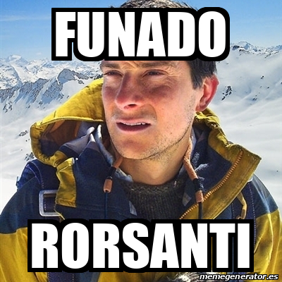 Meme Bear Grylls - FUNADO RoRSANTI - 32088363