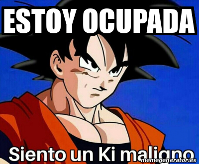 Meme Personalizado - estoy ocupada - 32088781