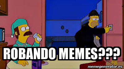 Meme Personalizado - Robando memes??? - 32089049
