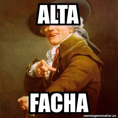 Meme Joseph Ducreux - Alta Facha - 32090355