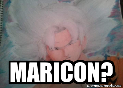 Meme Personalizado - Maricon? - 32090433