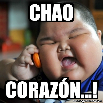 Meme fat chinese kid - CHAO CORAZÓN...! - 32093021