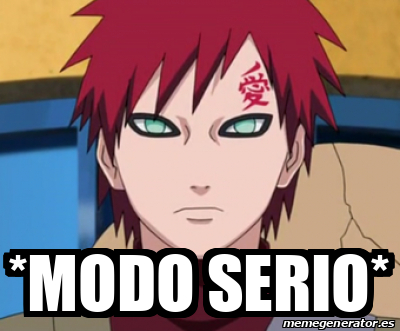 Meme Personalizado - *Modo serio* - 32095813