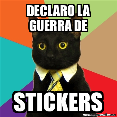 Meme Business Cat - declaro la guerra de Stickers - 32098695