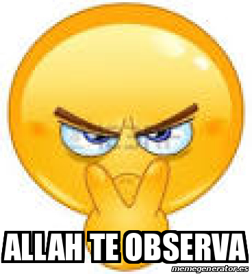 Meme Personalizado - allah te observa - 33100158