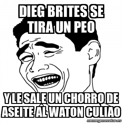 Meme Yao Ming 2 - dieg brites se tira un peo y le sale un chorro de ...