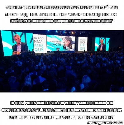 Meme Personalizado - -argentina - "tu no puedes controlar que los ...