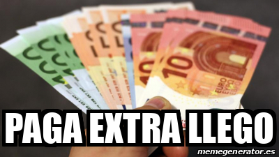 Meme Personalizado - PAGA EXTRA LLEGO - 33105365