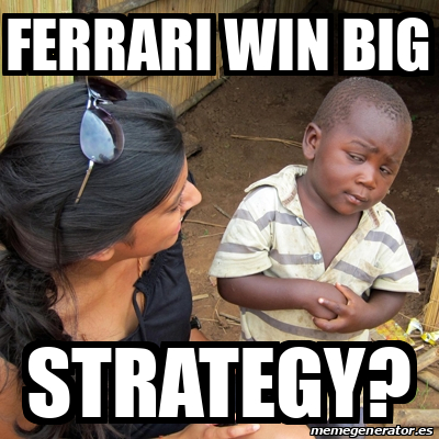 Meme Skeptical 3rd World Kid - FERRARI WIN BIG STRATEGY? - 33105611