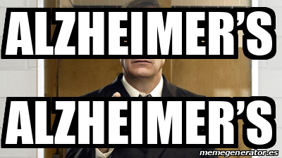 Meme Personalizado - AlzheIMer’s AlzhEimer’s - 33108593