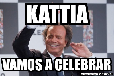 Meme Personalizado - Kattia Vamos a celebrar - 33111920
