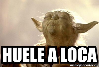 Meme Personalizado - huele a loca - 33115829