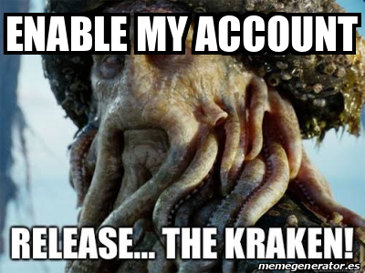 Meme Personalizado - enable my account - 33115976