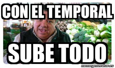 Meme Personalizado - con el temporal sube todo - 33117331