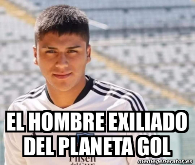 Meme Personalizado - El hombre exiliado del planeta gol - 33121047