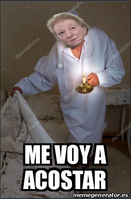 Meme Personalizado - ME VOY A ACOSTAR - 33122670