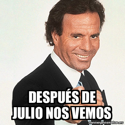 Meme Julio Iglesias - Después de Julio nos vemos - 33123240